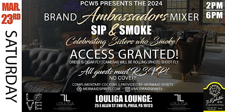 Brand Ambassadors Mixer... Sip & Smoke Photo Shoot Day Party!, LOULIGA ...