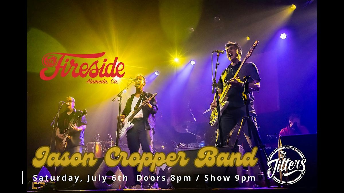 The Jason Cropper Band with The Jilters, The Fireside Lounge, Alameda ...