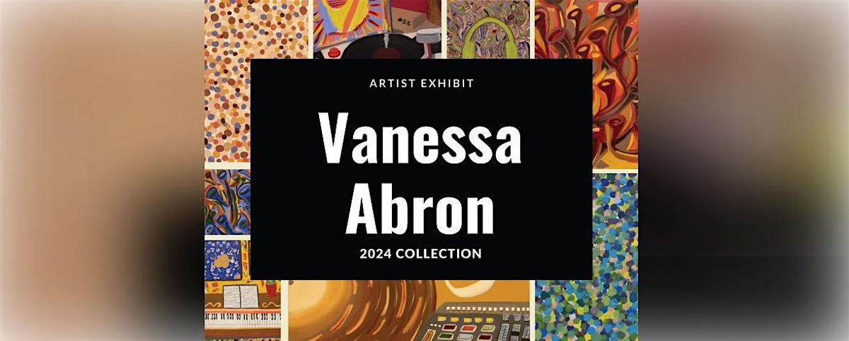 EOS House to Host the Unveiling of Artist Vanessa Abrons Art Collection ...