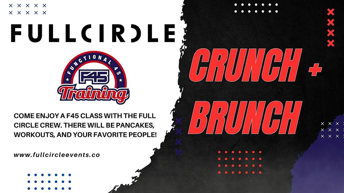 Crunch + Brunch with Full Circle, F45 Training RiNo CO, Denver, 20 ...