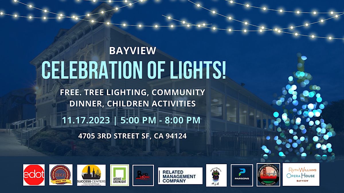 Bayview Celebration of Lights!, Bayview Opera House Ruth Williams ...
