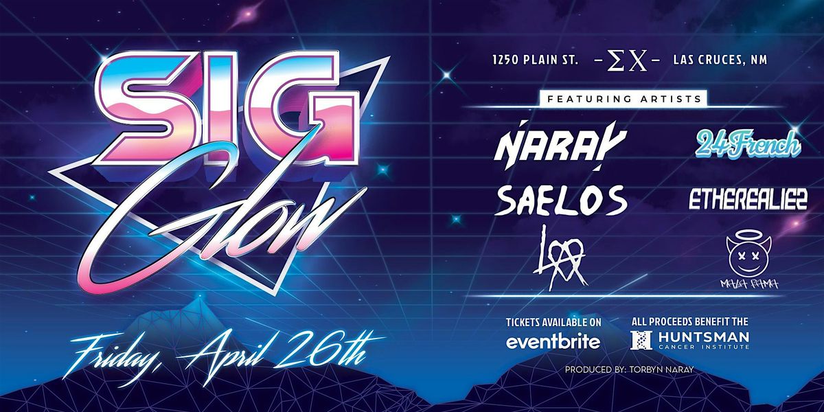 SigGlow 2024 - NMSUs Largest Glow Party, Sigma Chi House - Zeta Phi ...