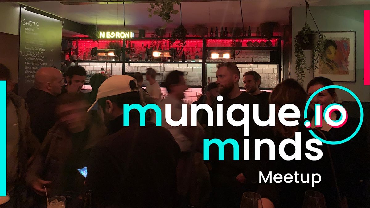 munique minds Meetup #3, Bar Bravo, München, 11 March 2024 | AllEvents | Online Event