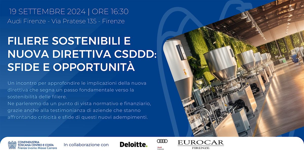 Filiere sostenibili e nuova direttiva CSDDD: sfide e opportunità, Audi Firenze, 19 September ...