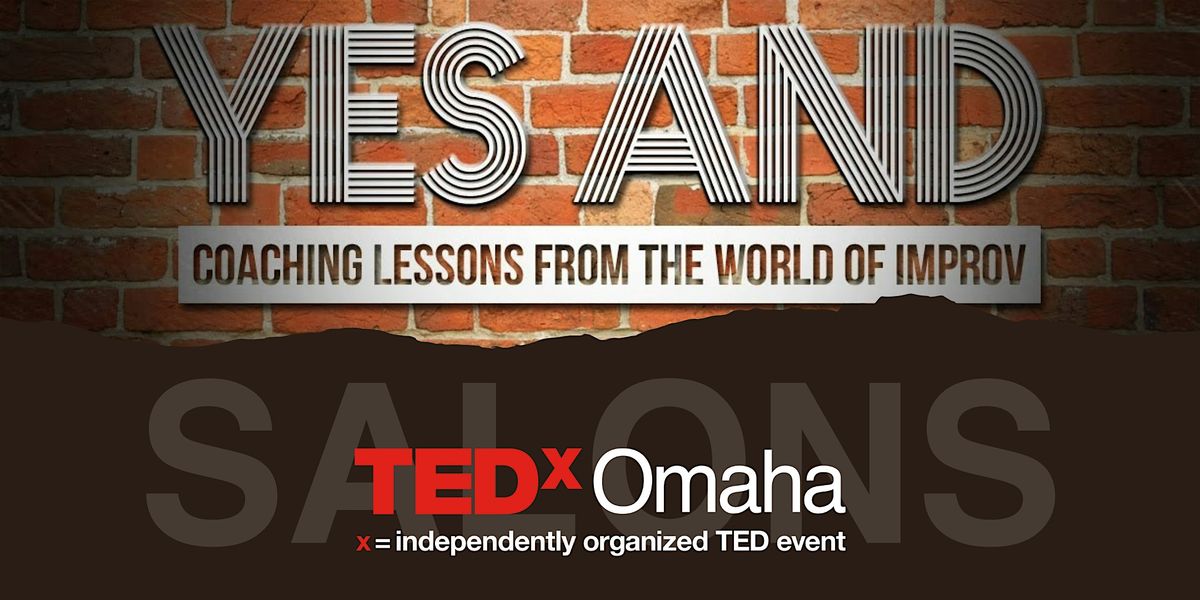TEDxOMAHA Salon: Free Fall - The Power of Play and Improv, KANEKO, Omaha, 26 September 2024 ...