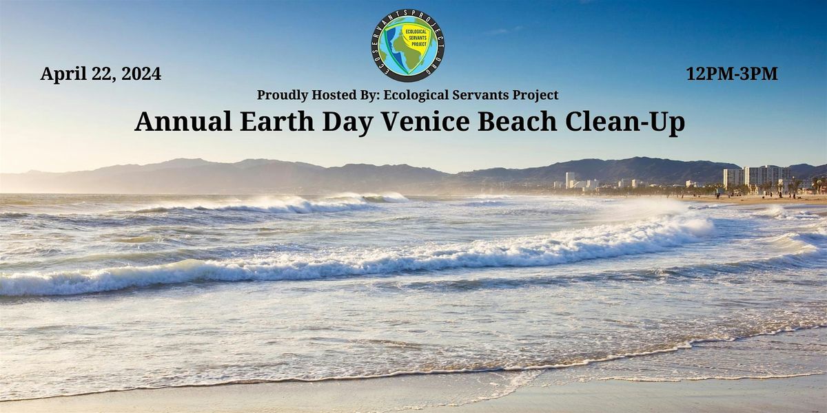 Annual Earth Day Venice Beach Clean-Up, 2300 Ocean Front Walk, Los ...