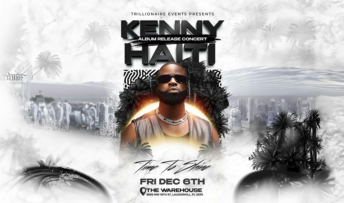 KENNY HAITI ALBUM RELEASE CONCERT, 3500 NW 15th St, Lauderhill, 6 ...