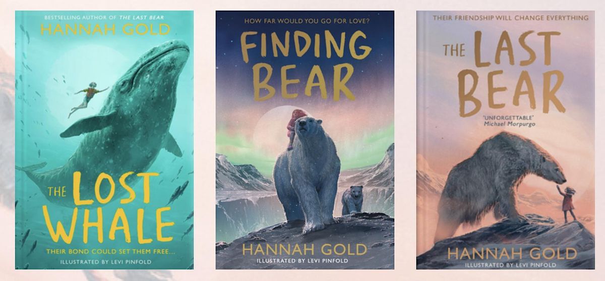 Meet the Author: Hannah Gold - The Last Bear, The Lost Whale, Finding ...