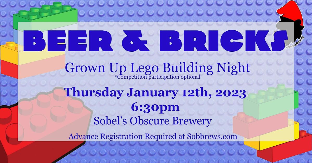Beer & Bricks: A Grown Up Lego Building Night, Sobel's Obscure Brewery ...