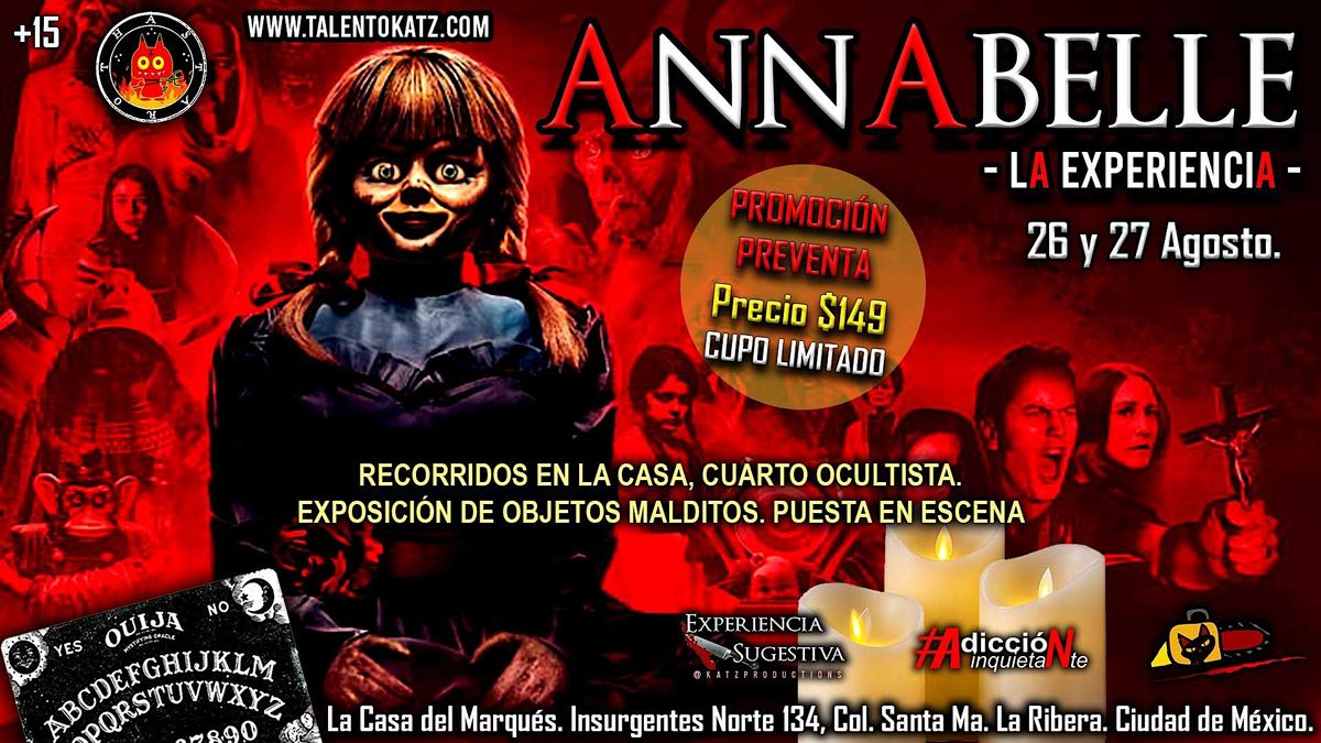 ANNABELLE La Experiencia, La Casa del Marqués, Ciudad de México, 27 August 2023 | AllEvents.in