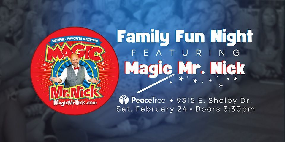 Family Fun Night featuring Magic Mr. Nick, Peace Tree UMC, Collierville ...