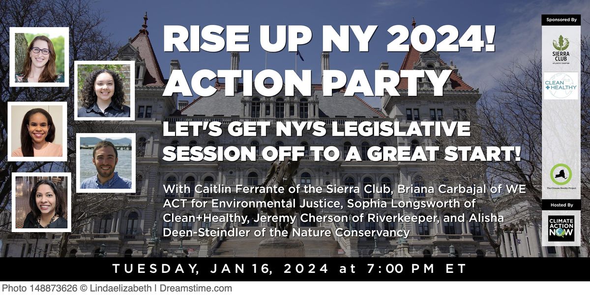 Climate Action Party: Rise Up New York 2024!, January 16 2024 | Online ...