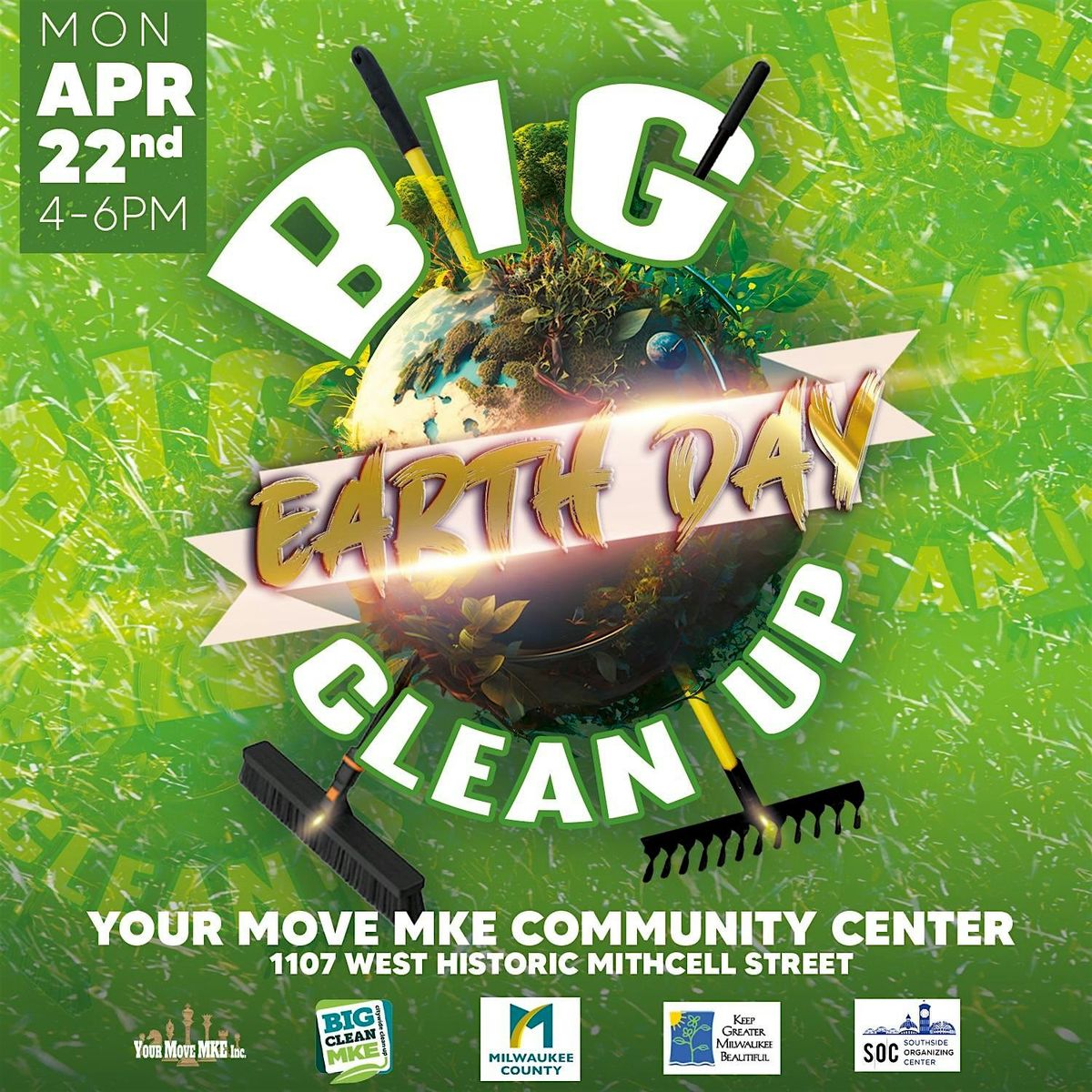 Earth Day Clean Up!, Your Move MKE Community Center, Milwaukee, 22 ...