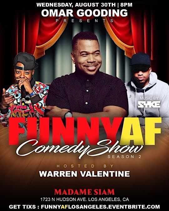 Funny Af Comedy Show Live Season 2 Madame Siam Los Angeles 30