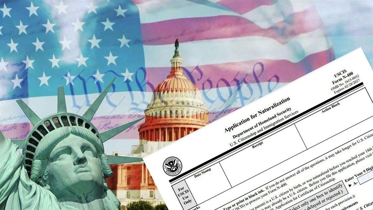 Understanding The New N-400 Application For U.S. Citizenship, May 22 ...