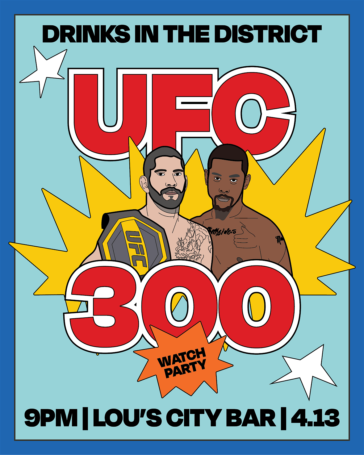 Drinks in the District Presents: UFC 300 WATCH PARTY!!, Lou's City Bar ...