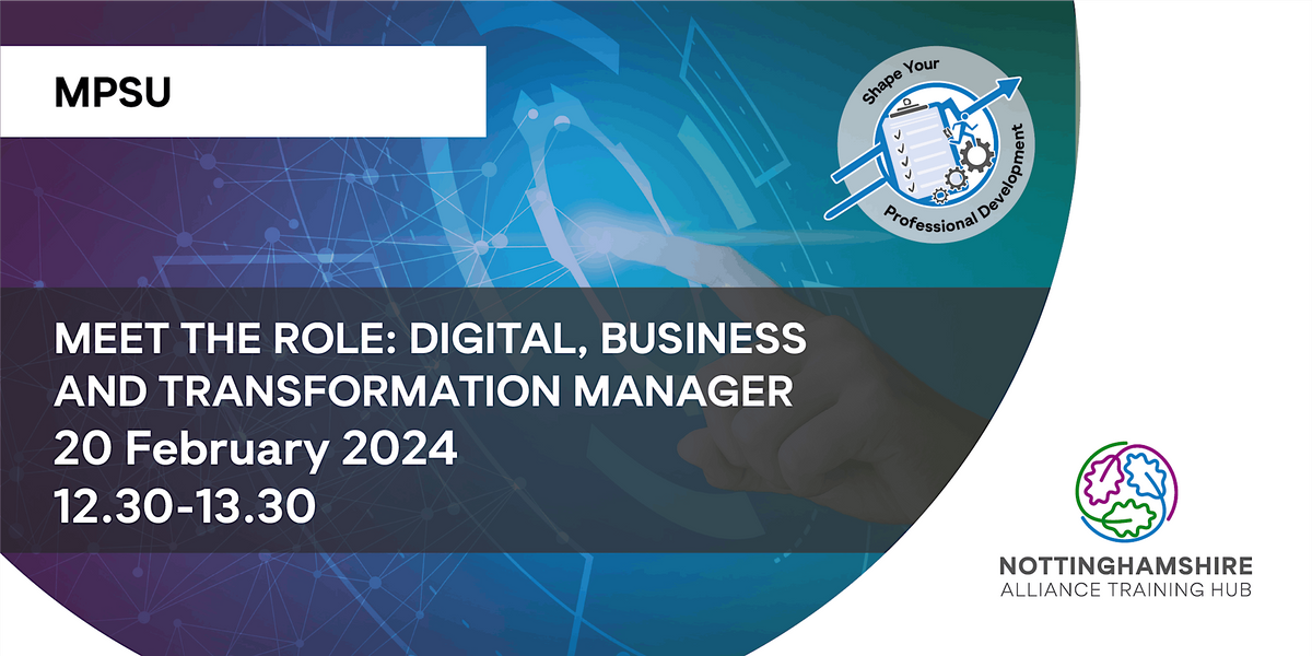 Meet the role: Digital, Business and Transformation Manager, February ...