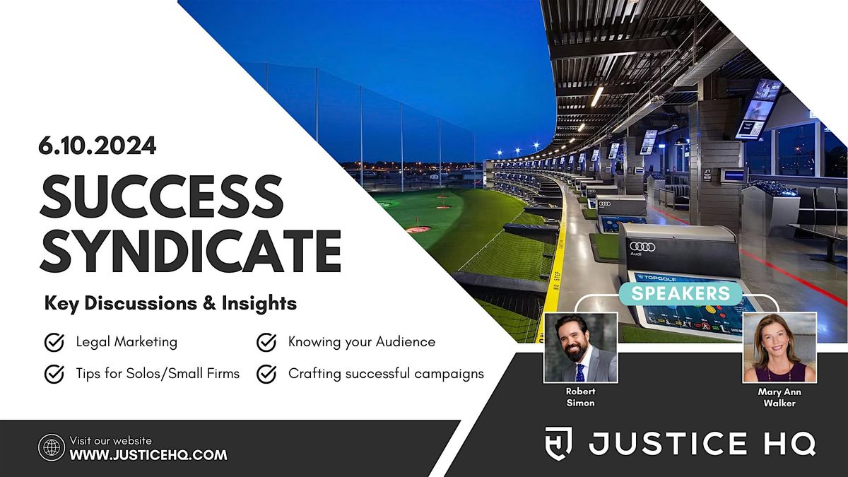 Justice HQ Success Syndicate + Networking at Top Golf, Topgolf, El ...