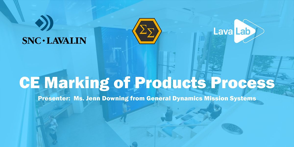 CE Marking of Products Process, Lava Lab Montréal, December 15 2022 ...