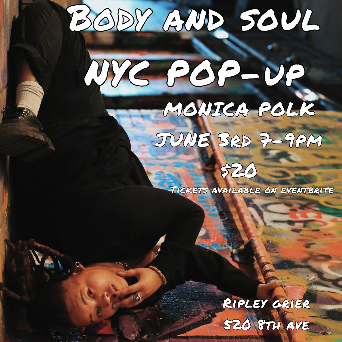 BODY AND SOUL NYC POP UP w/ MONICA POLK, 520 8th Ave, New York, 3 June ...