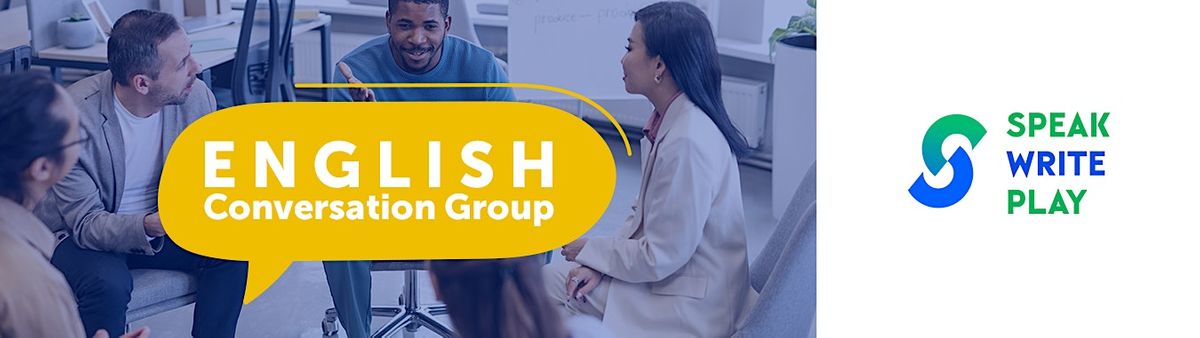 English Conversation Group for Adults - ESL Program, 12 November 2023 ...