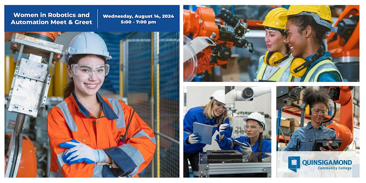 QCC Women in Robotics and Automation Meet & Greet, Quinsigamond ...