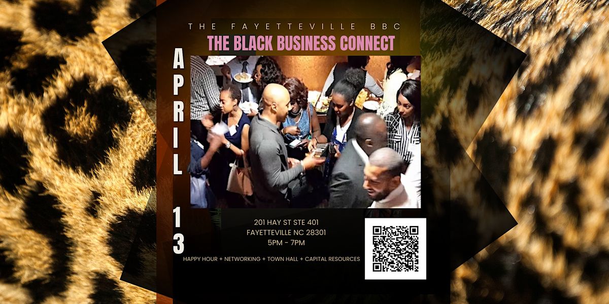 The Fayetteville Black Business Connect, 201 Hay St, Fayetteville, 13 ...