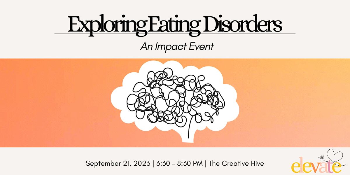 Exploring Eating Disorders, The Creative Hive, Edmonton, 21 September ...