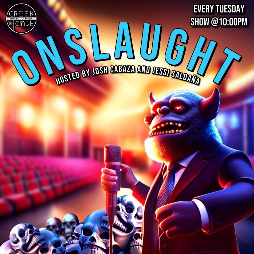 Onslaught Comedy Showcase, The Creek and the Cave, Austin, February 6 ...