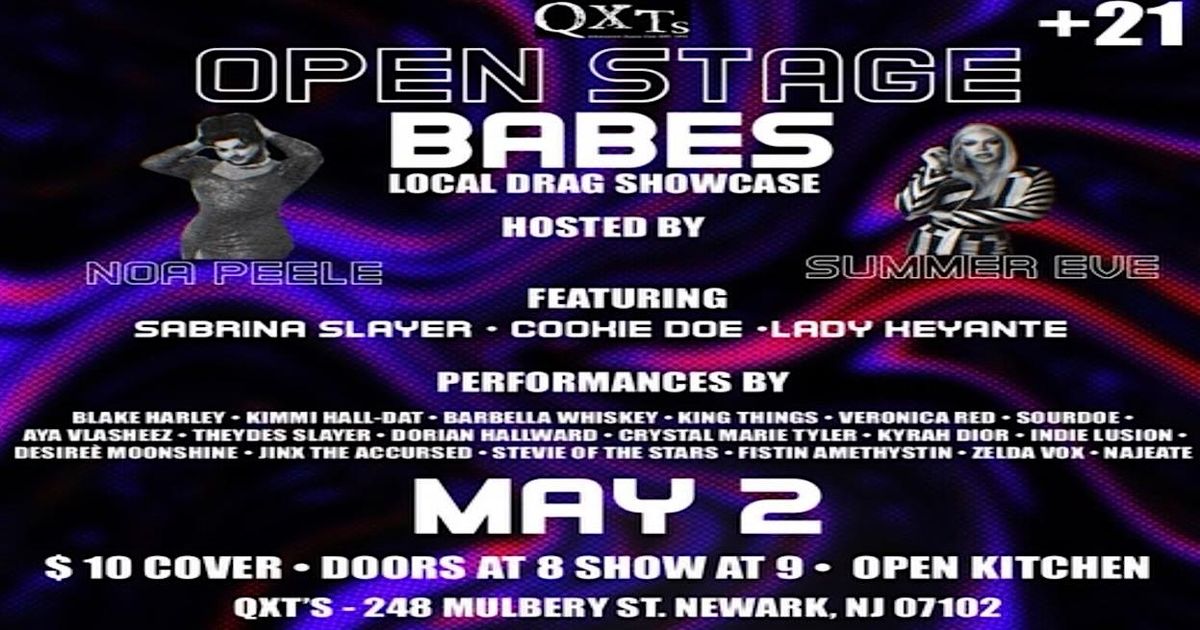 Open Stage Babes: Local Drag Showcase, QXT's Nightclub, Newark, 2 May ...