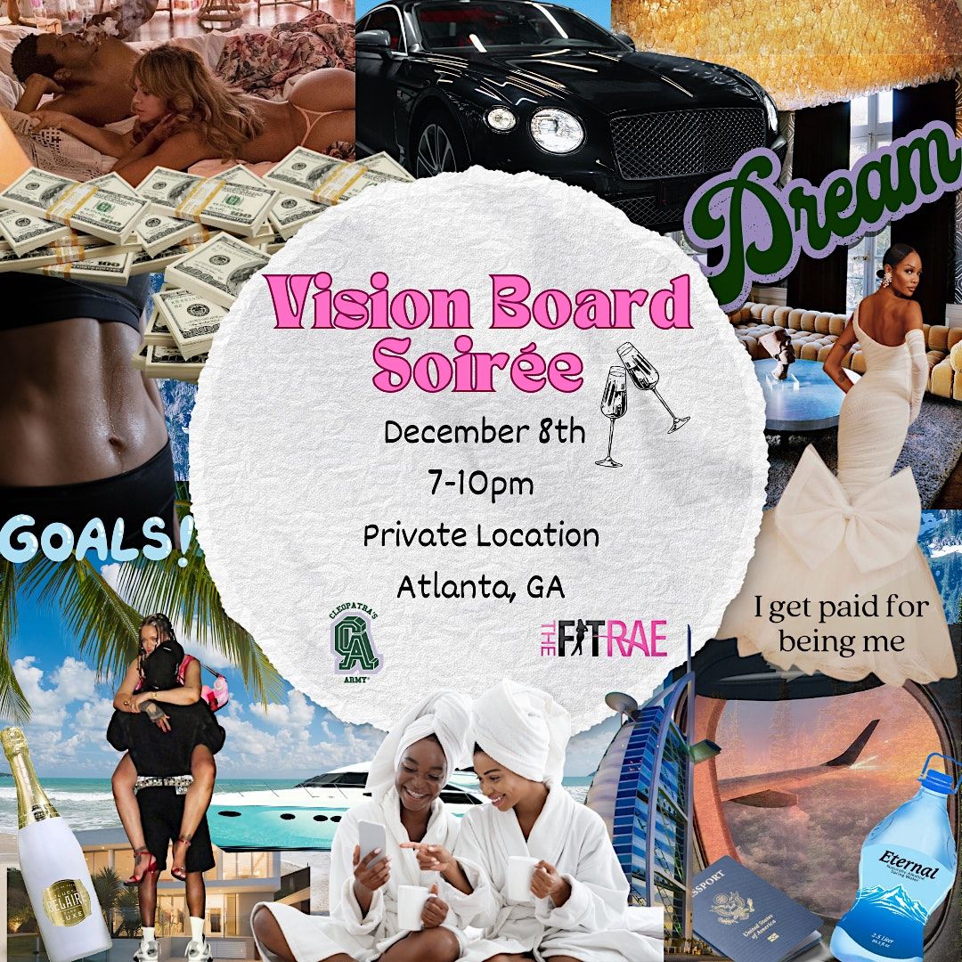 Vision Board Soirée, Ashview Heights, Atlanta, 8 December 2023 ...