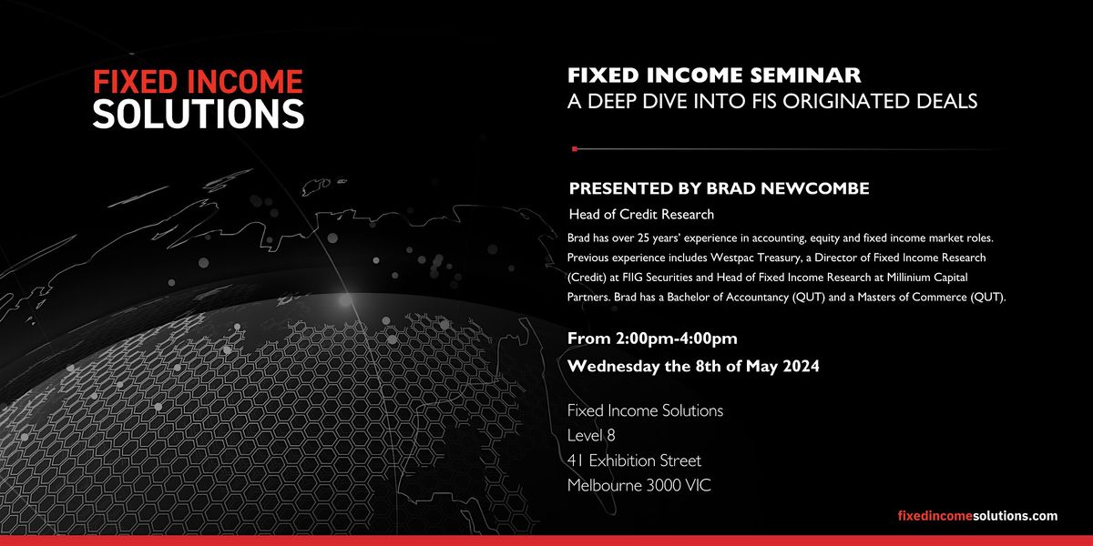 Fixed Income Seminar: A Deep Dive into FIS Originated Deals, Fixed ...