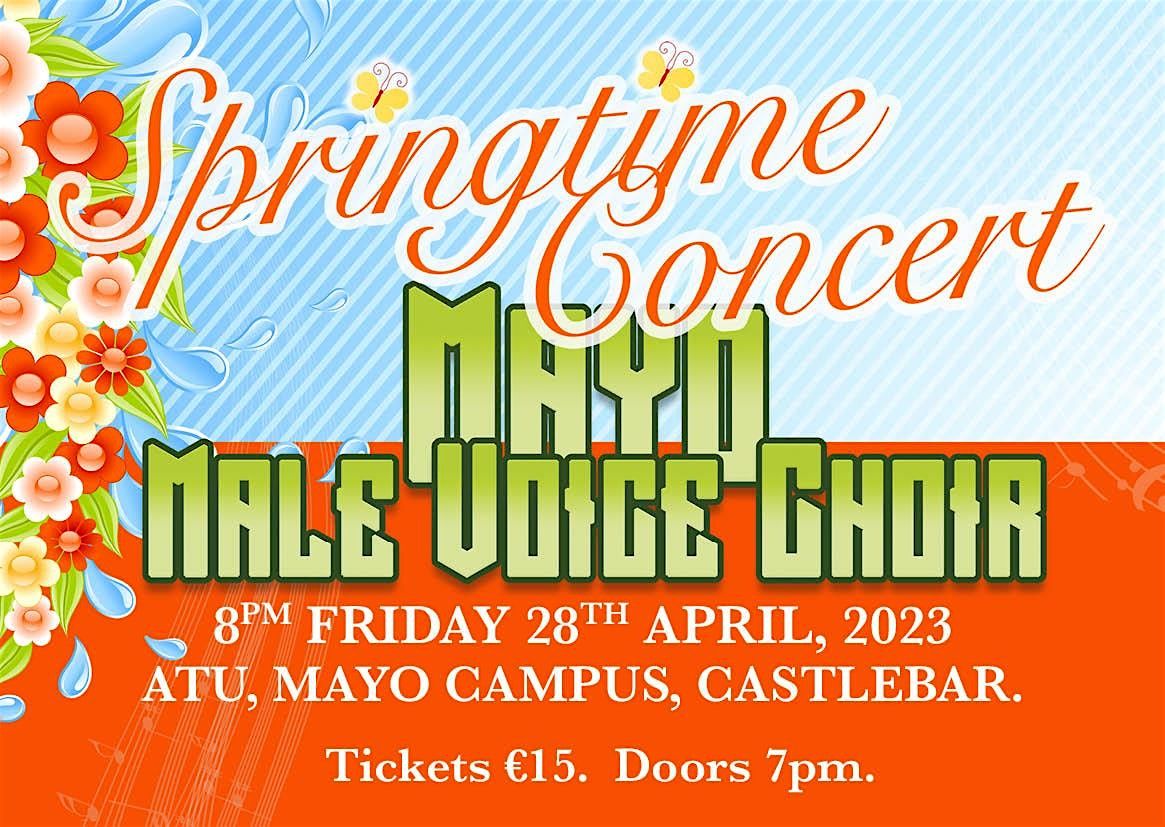 Springtime 2024 Concert Mayo Male Voice Choir, ATU Mayo campus ...