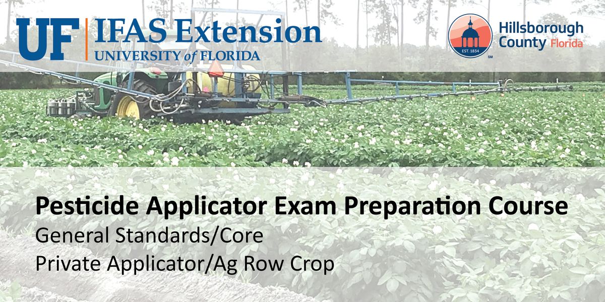 Pesticide Applicator Exam Preparation Course, UF/IFAS Extension, Hillsborough County, Seffner ...