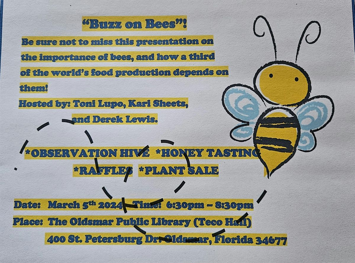 "Buzz on Bees", Oldsmar Public Library, 5 March 2024 | AllEvents