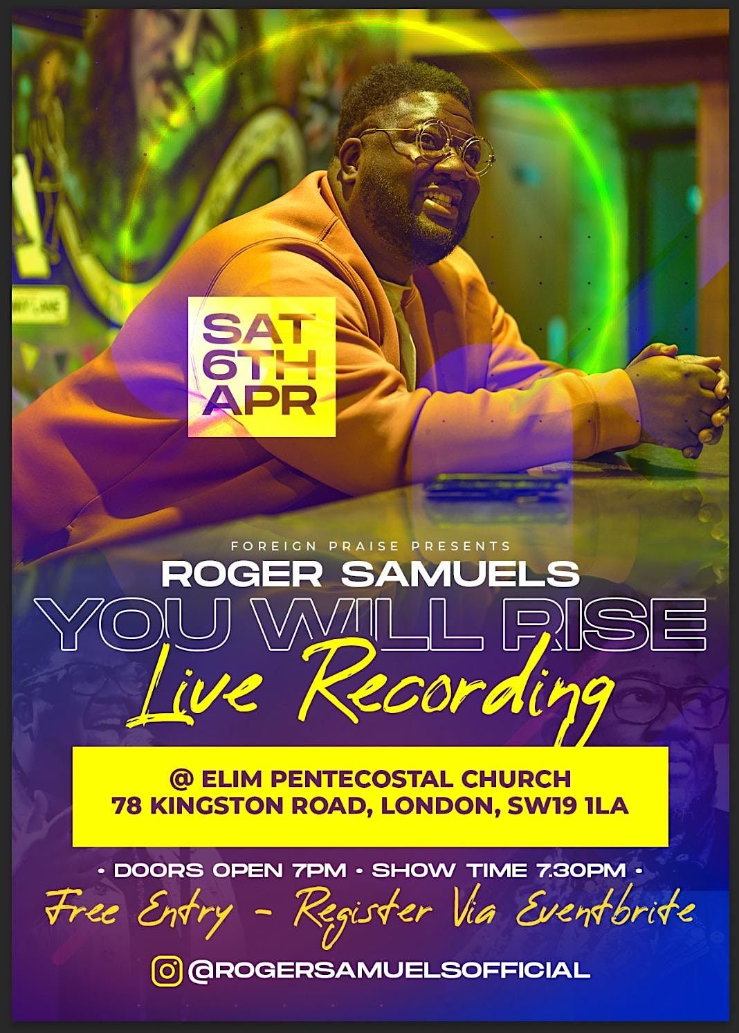 ROGER SAMUELS, YOU WILL RISE LIVE RECORDING, Elim Pentecostal Church ...