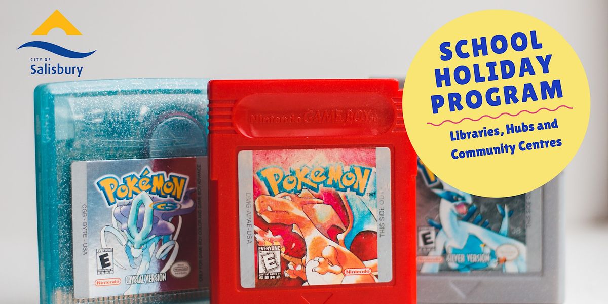 GONNA CATCH THEM ALL - January School Holidays, Mawson Lakes Library ...