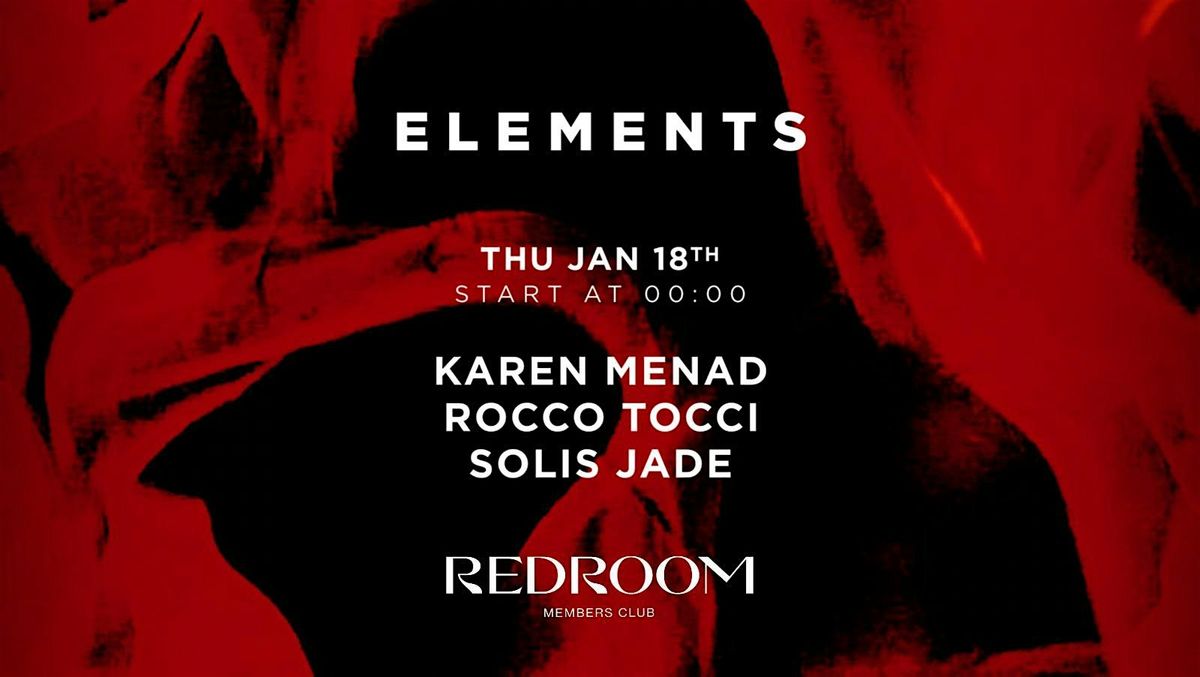 Jan 18th Elements @ Red Room Members Club, Viale Andrea Doria, 2 ...