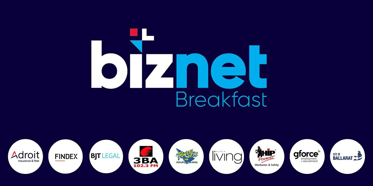 December Biznet Breakfast, Venue TBC, Ballarat, 3 December 2024 | AllEvents