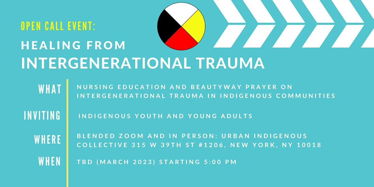 Healing from Intergenerational Trauma: Nursing Education and Beautyway ...