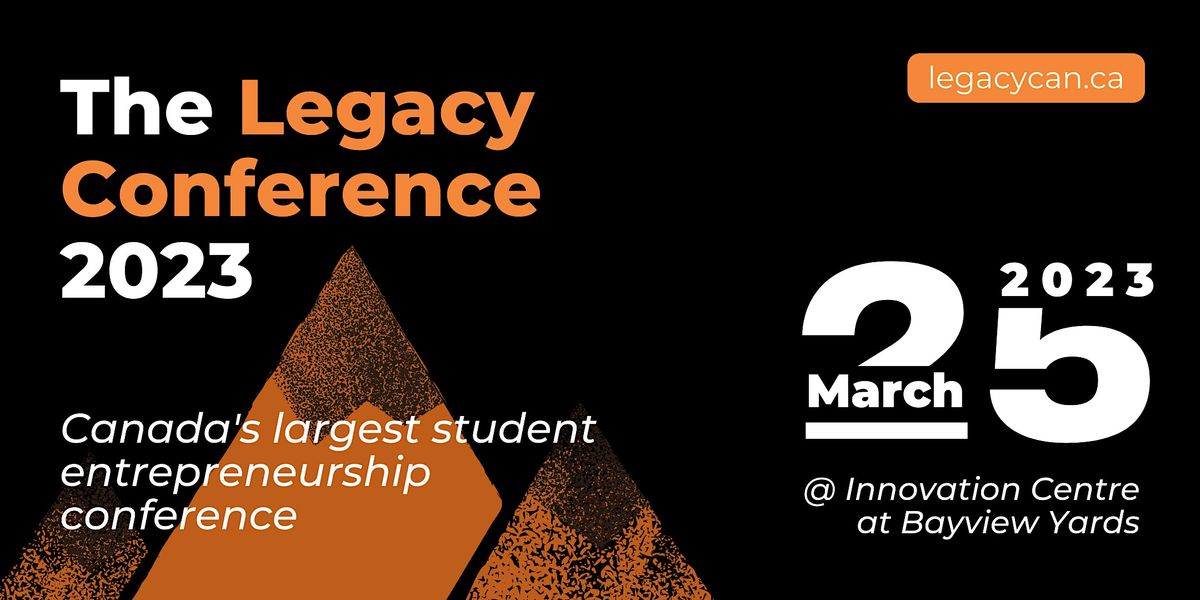 The Legacy Conference 2023, Bayview Yards, Ottawa, 25 March 2023 ...