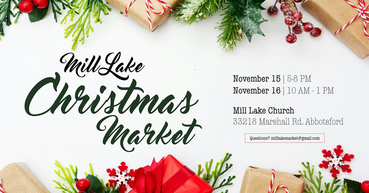 Mill Lake Christmas Market, Mill Lake Church, Abbotsford, 15 November ...