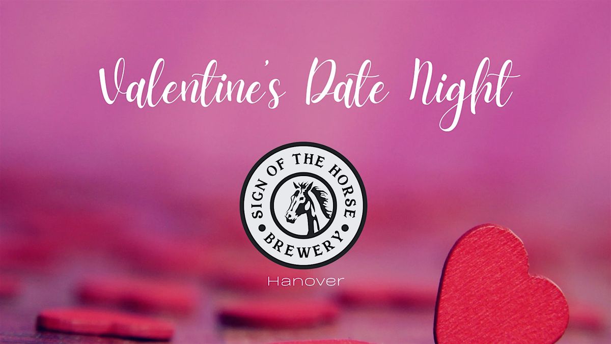 Valentine’s Day Dinner at Sign of the Horse - Hanover, 1015 Baltimore ...
