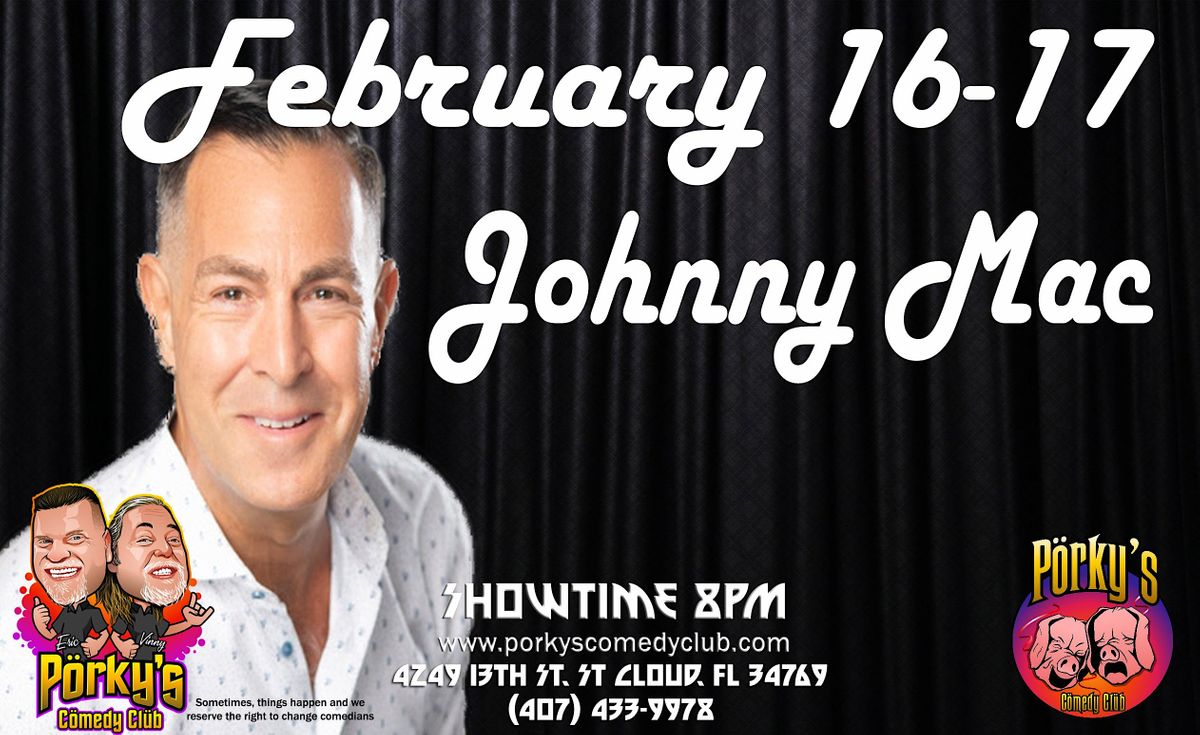 Johnny Mac 2024, Porky's Comedy Club & Jimmy Bear's BBQ, St. Cloud, 17 ...