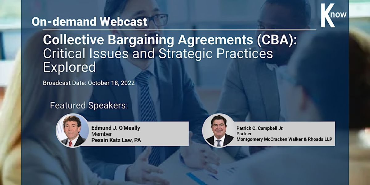 Recorded Webcast: Collective Bargaining Agreements (CBA), October 18 2024 | Online Event ...