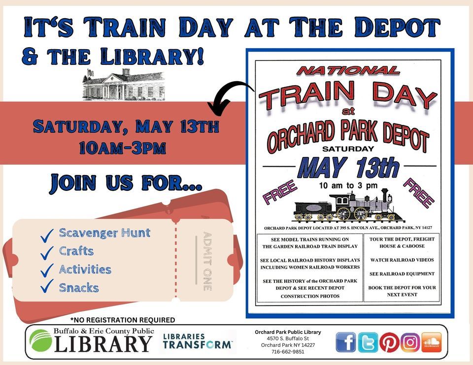 National Train Day at the Depot & the Library!, Orchard Park Public ...