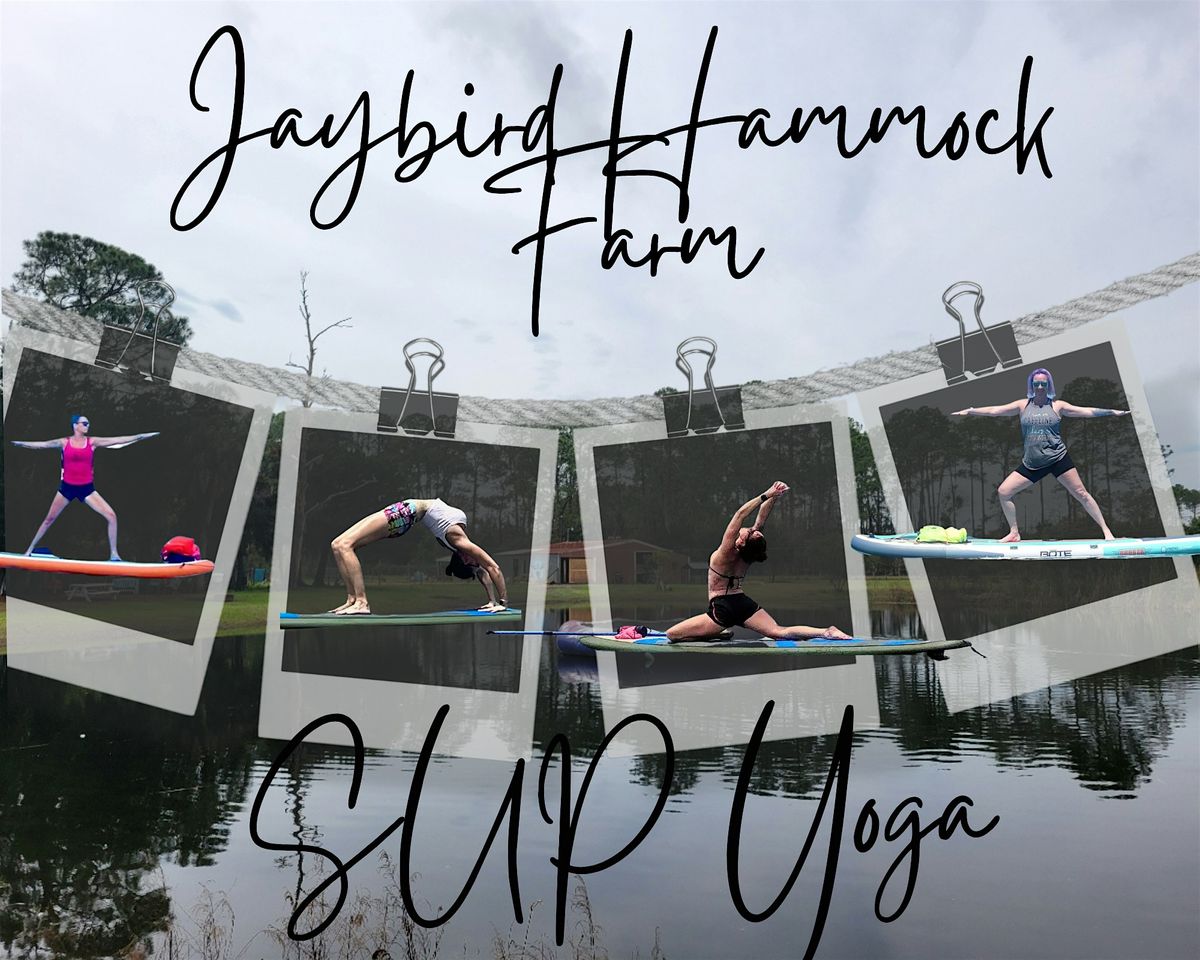 SUP Yoga, Jaybird Hammock Farm, Frank Ward Road, Fernandina Beach, FL ...