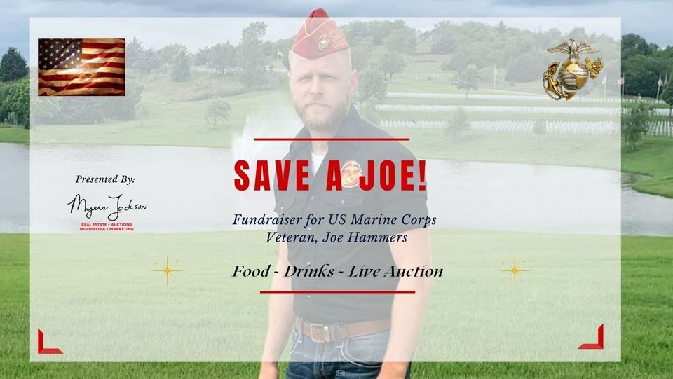 Save a Joe! Fundraiser for US Marine Corps Veteran, Joe Hammers ...