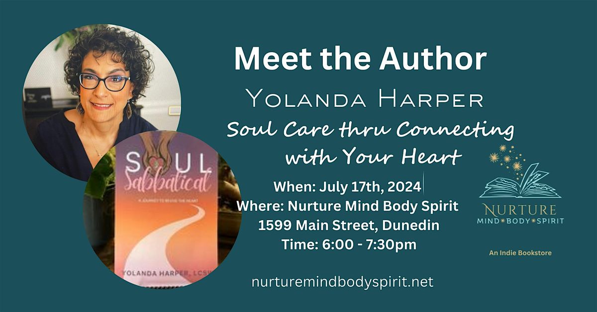 Meet the Author: Yolanda Harper -Soul Care Thru Connecting with Your ...