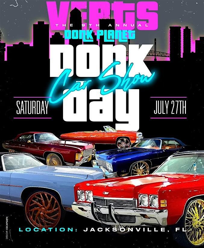 THE 9TH ANNUAL DONK DAY CAR SHOW HOSTED BY DONK PLANET, TAILGATE BAR ...